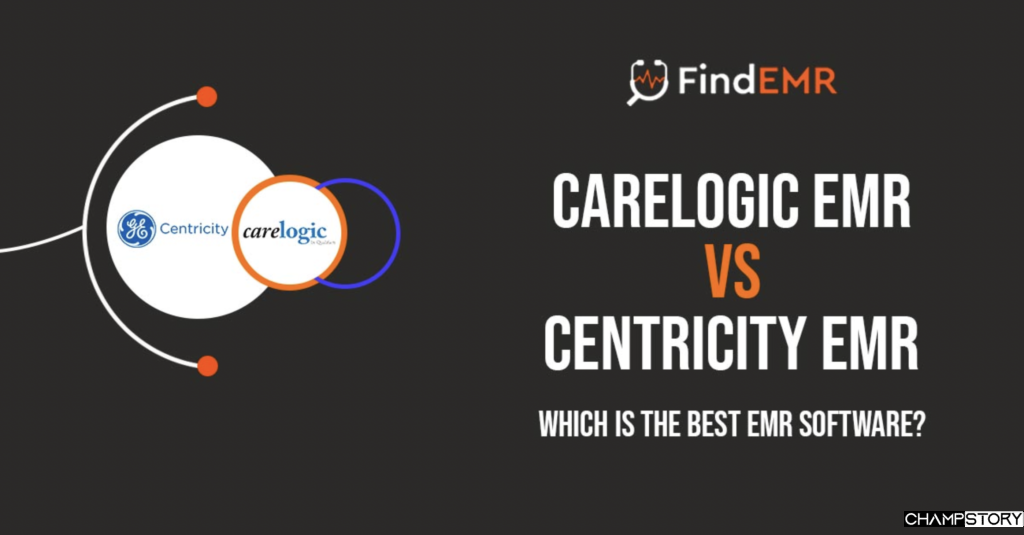 CareLogic EMR Vs Centricity EMR: Which is the Best EMR Software ...